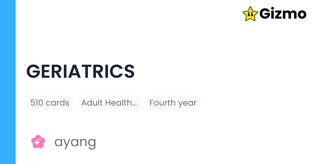 Geriatrics | Flashcards