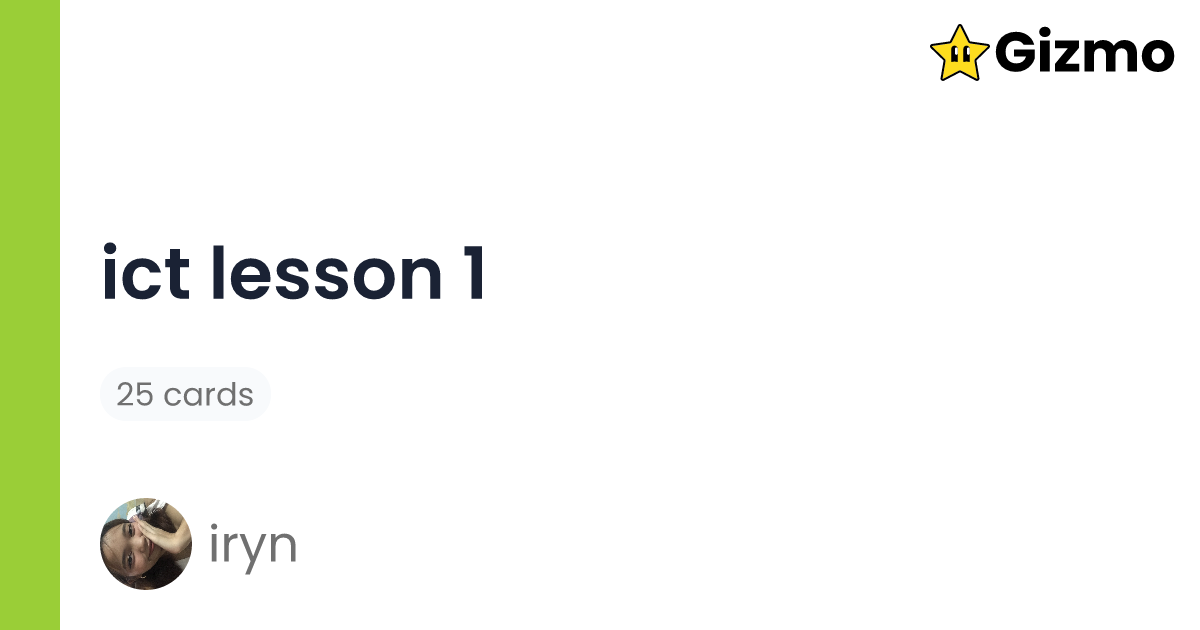 Ict Lesson 1 | Flashcards