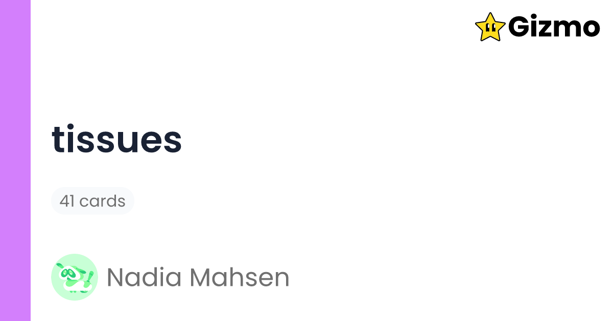 Tissues | Flashcards
