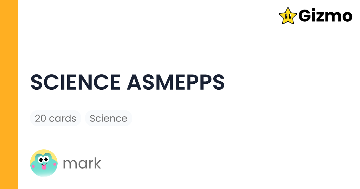 Science Asmepps | Flashcards