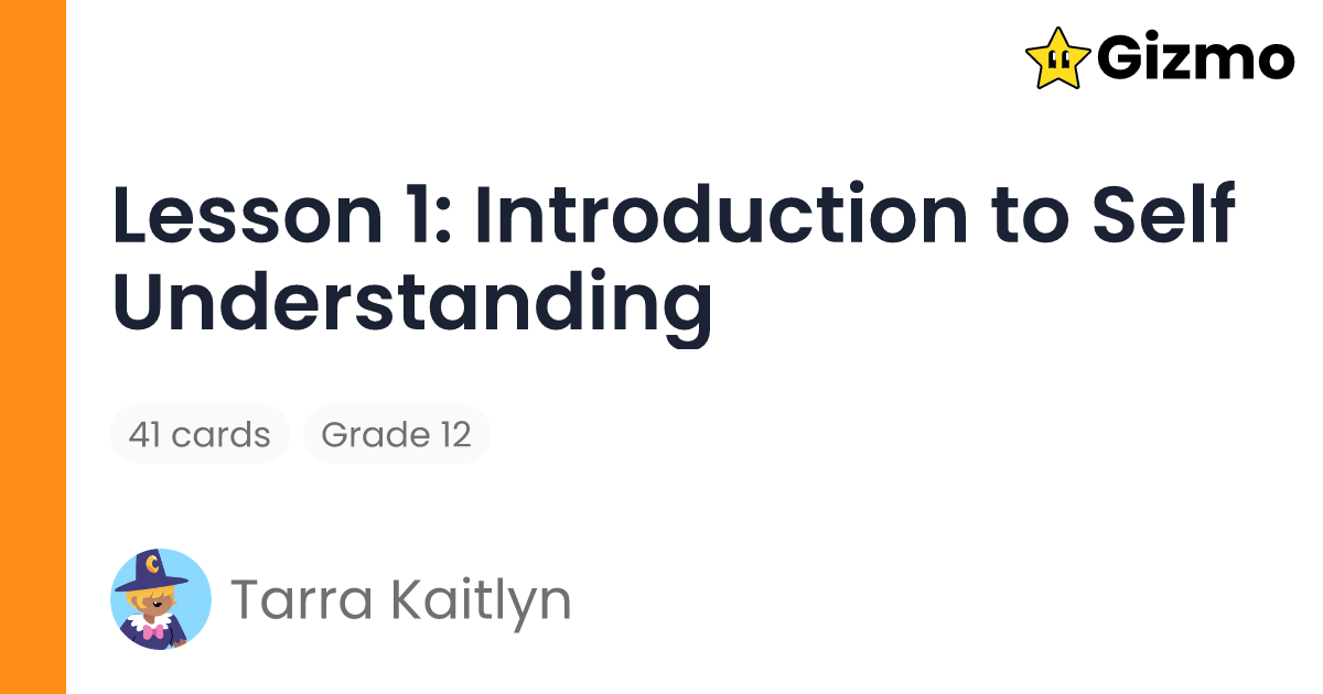 Lesson 1: Introduction to Self Understanding | Flashcards