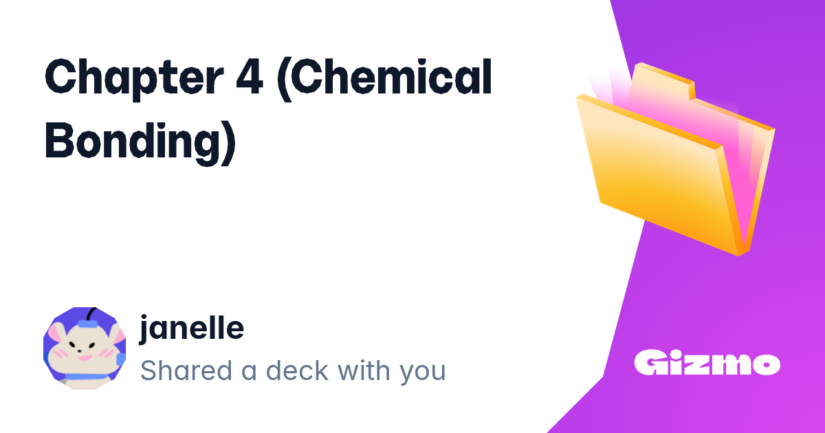 Chapter 4 (chemical Bonding) | Flashcards