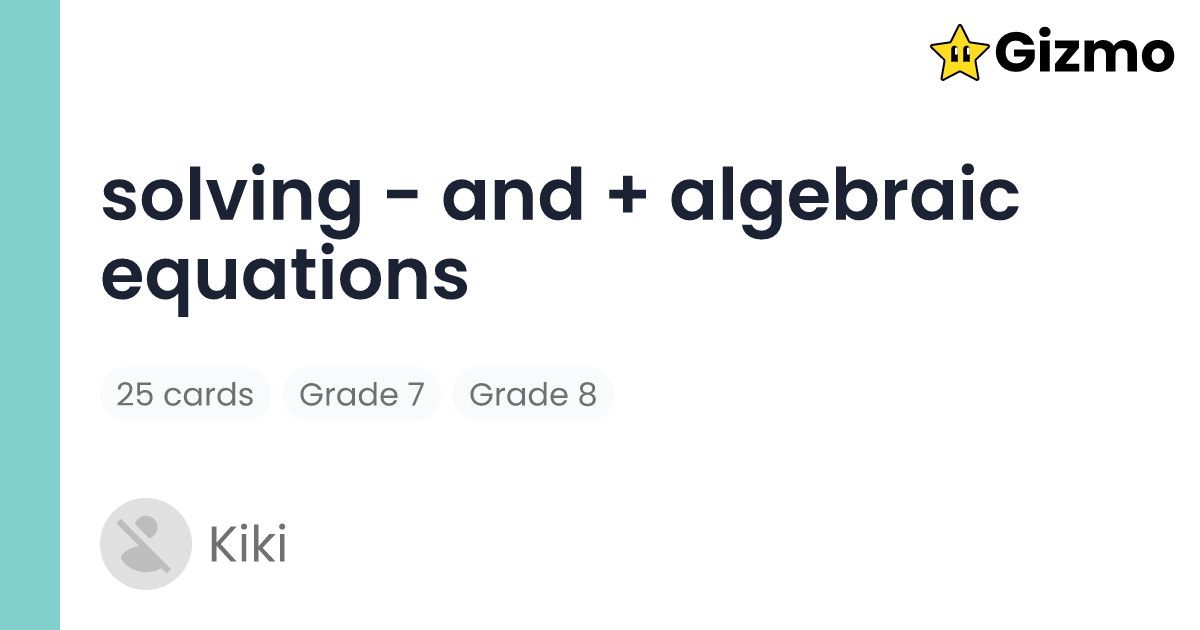 Solving - and + Algebraic Equations | Flashcards