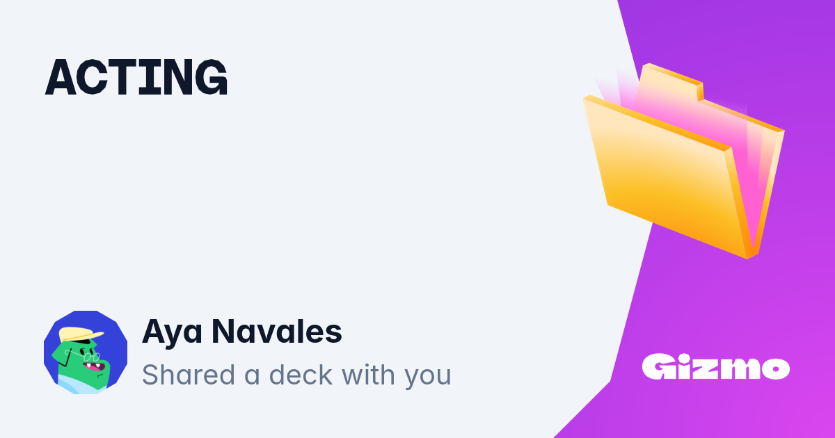 Acting | Flashcards