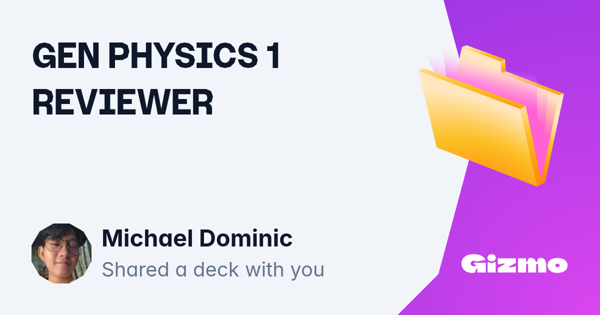 Gen Physics 1 Reviewer | Flashcards