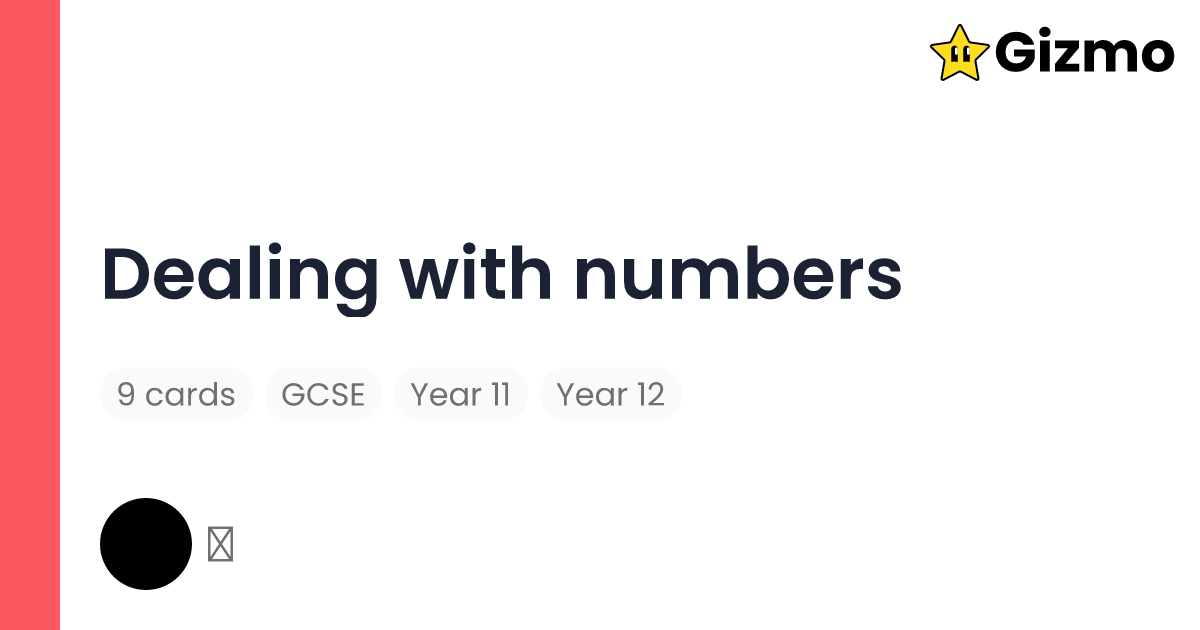 Dealing with Numbers | Flashcards