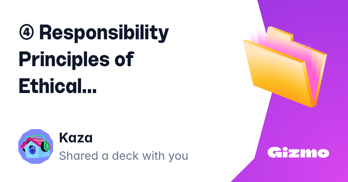 (4) Responsibility Principles Of Ethical Communication | Flashcards