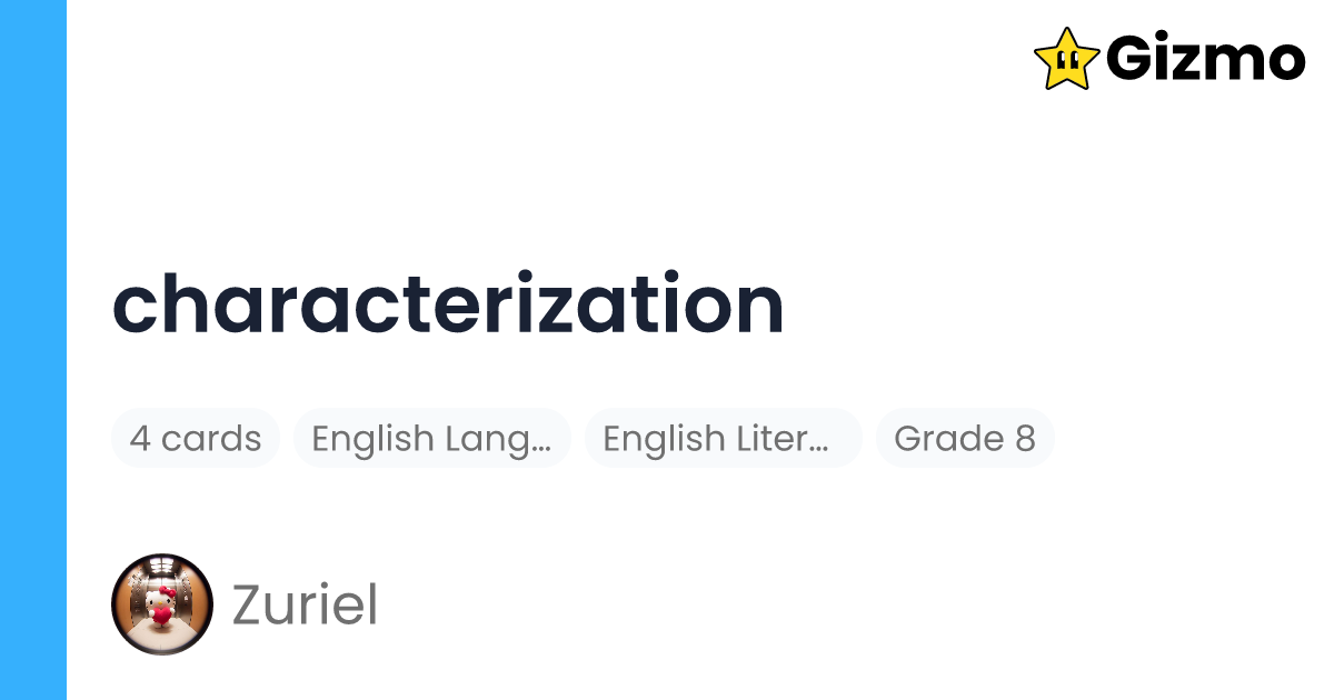 Characterization | Flashcards