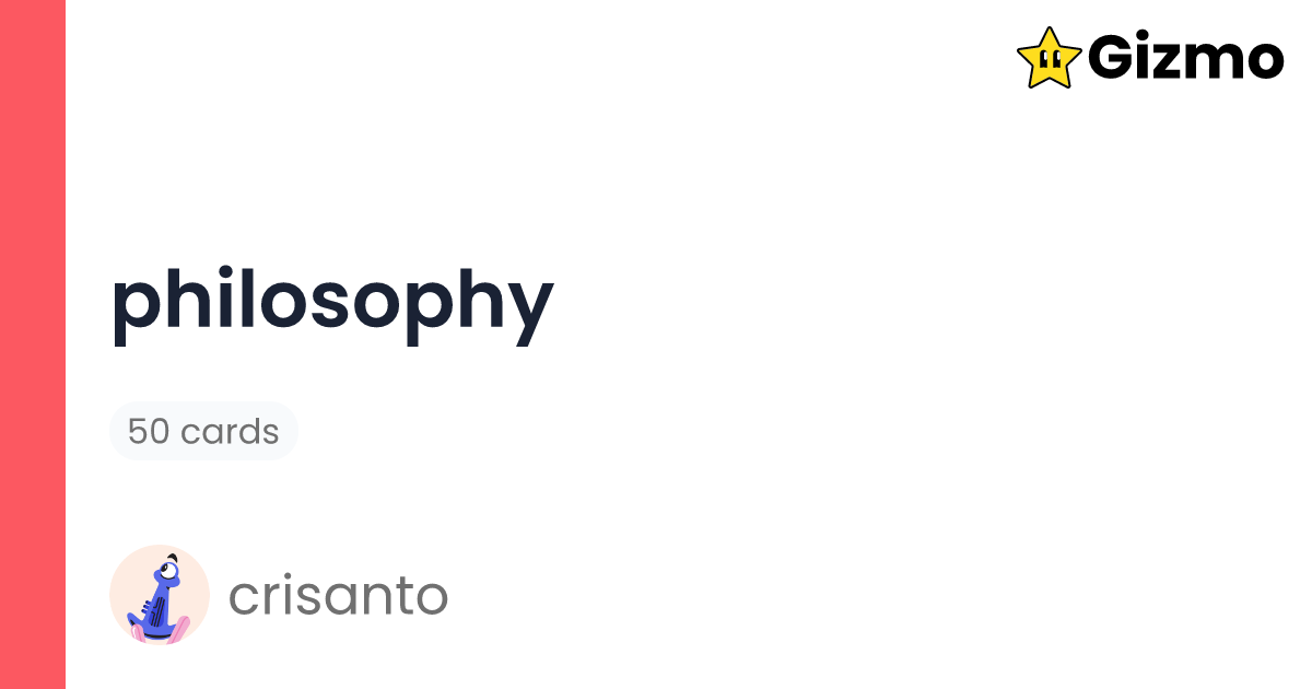 Philosophy | Flashcards