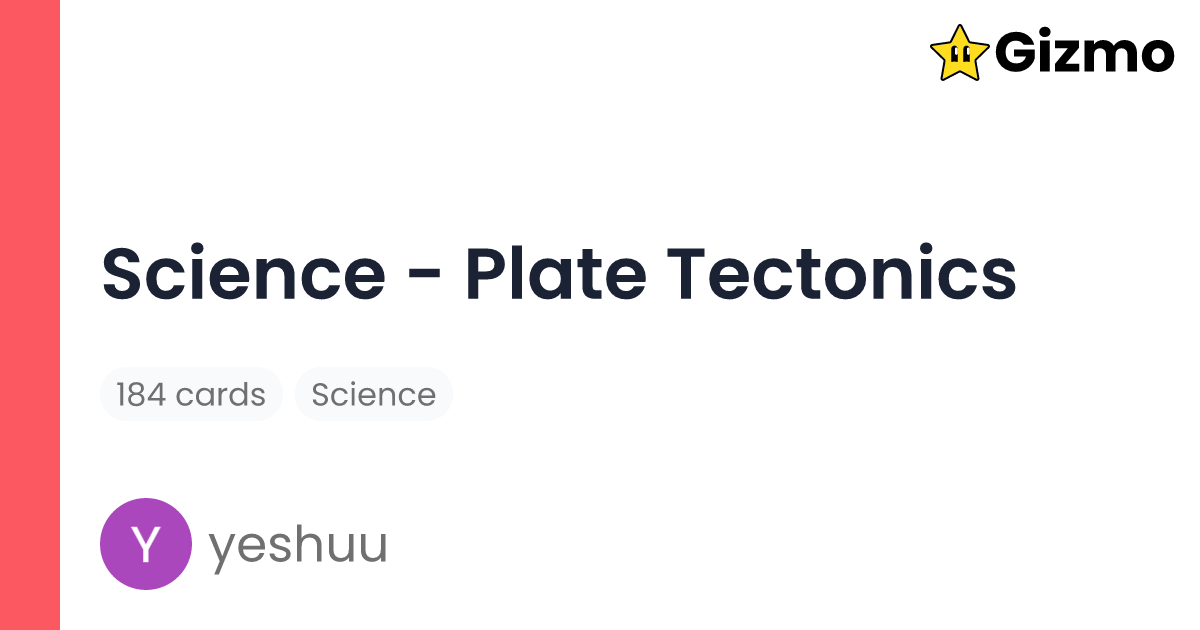Science - Plate Tectonics | Flashcards