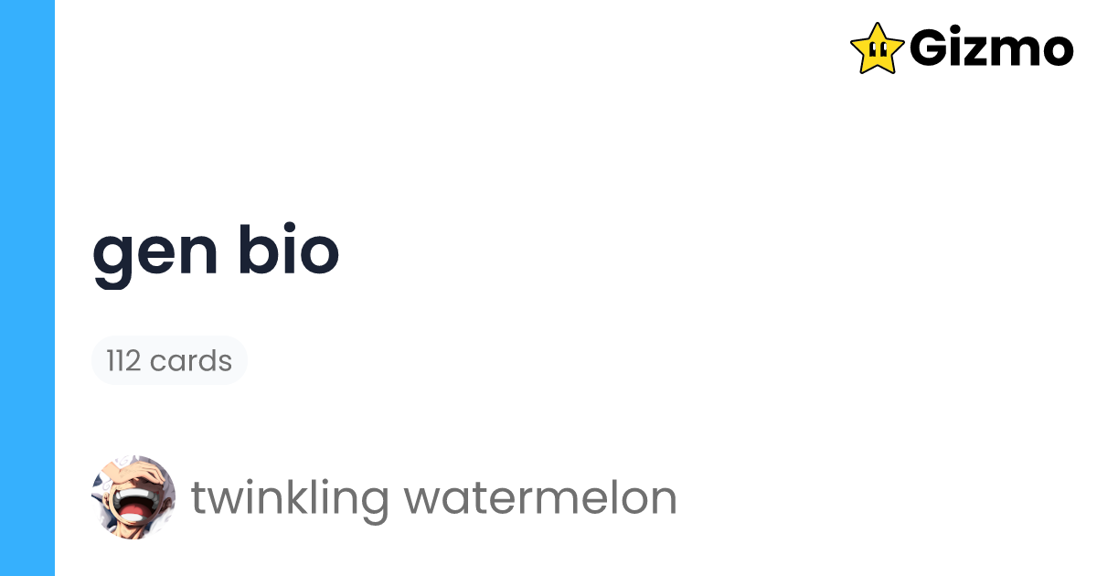 Gen Bio | Flashcards