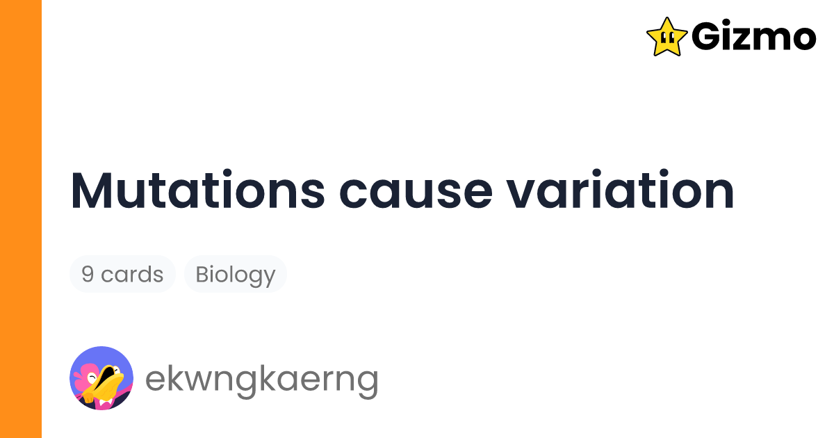 Mutations Cause Variation | Flashcards