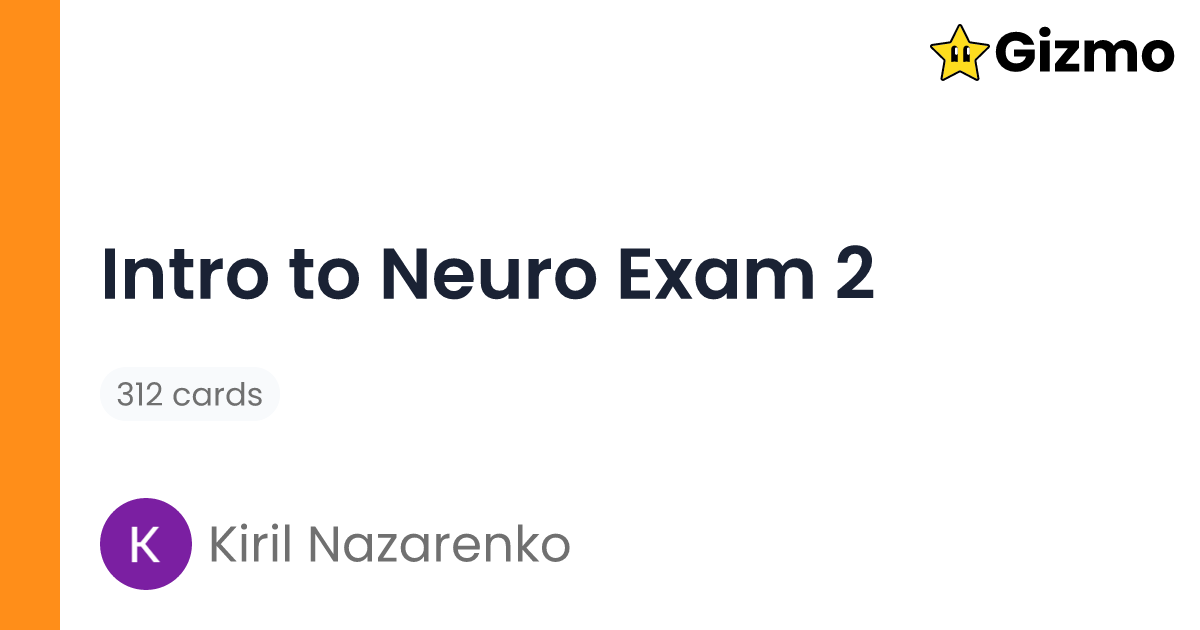 Intro to Neuro Exam 2 | Flashcards