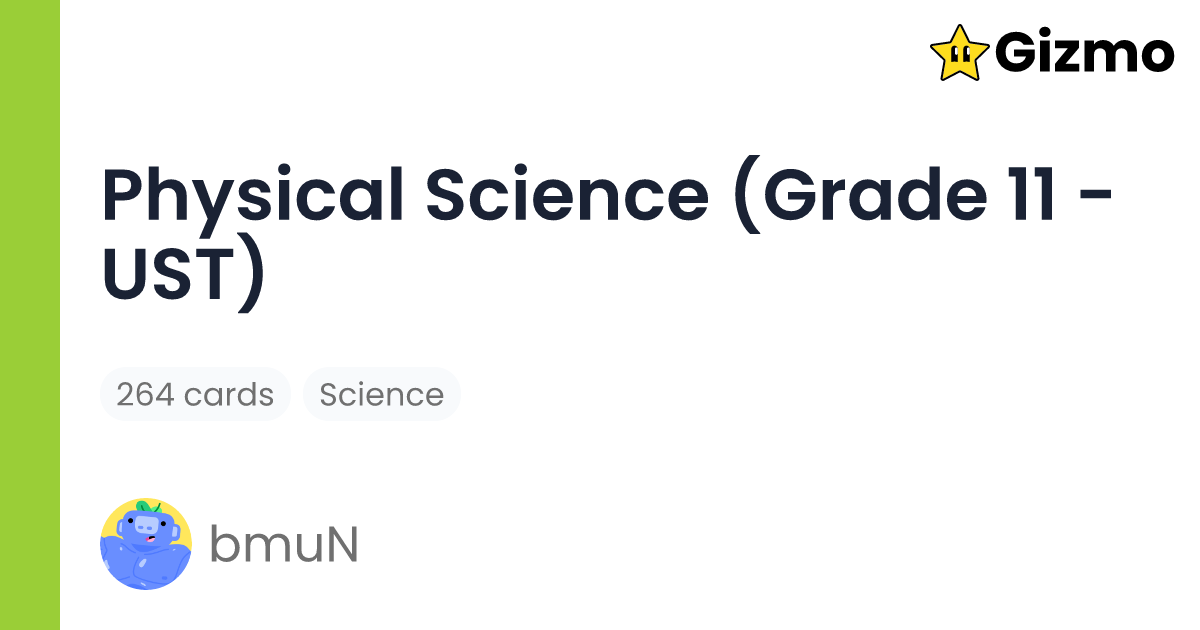 Physical Science (grade 11 - Ust) | Flashcards