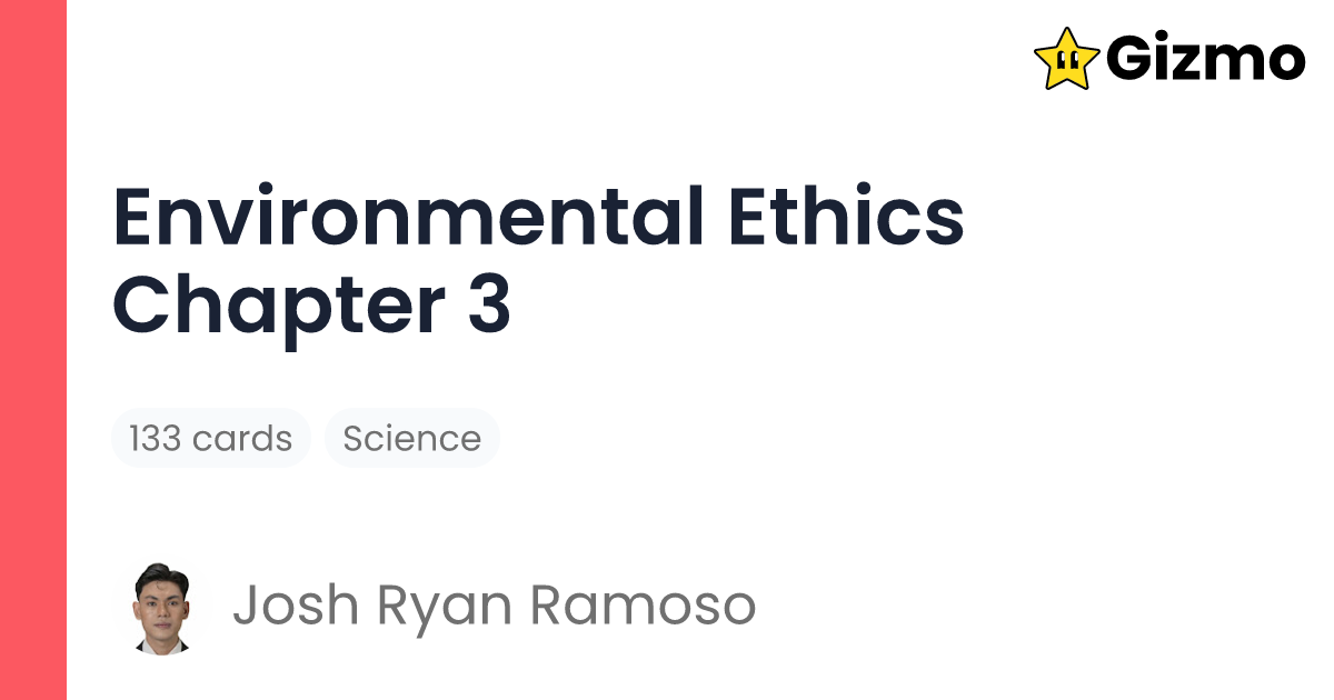 Environmental Ethics Chapter 3 | Flashcards