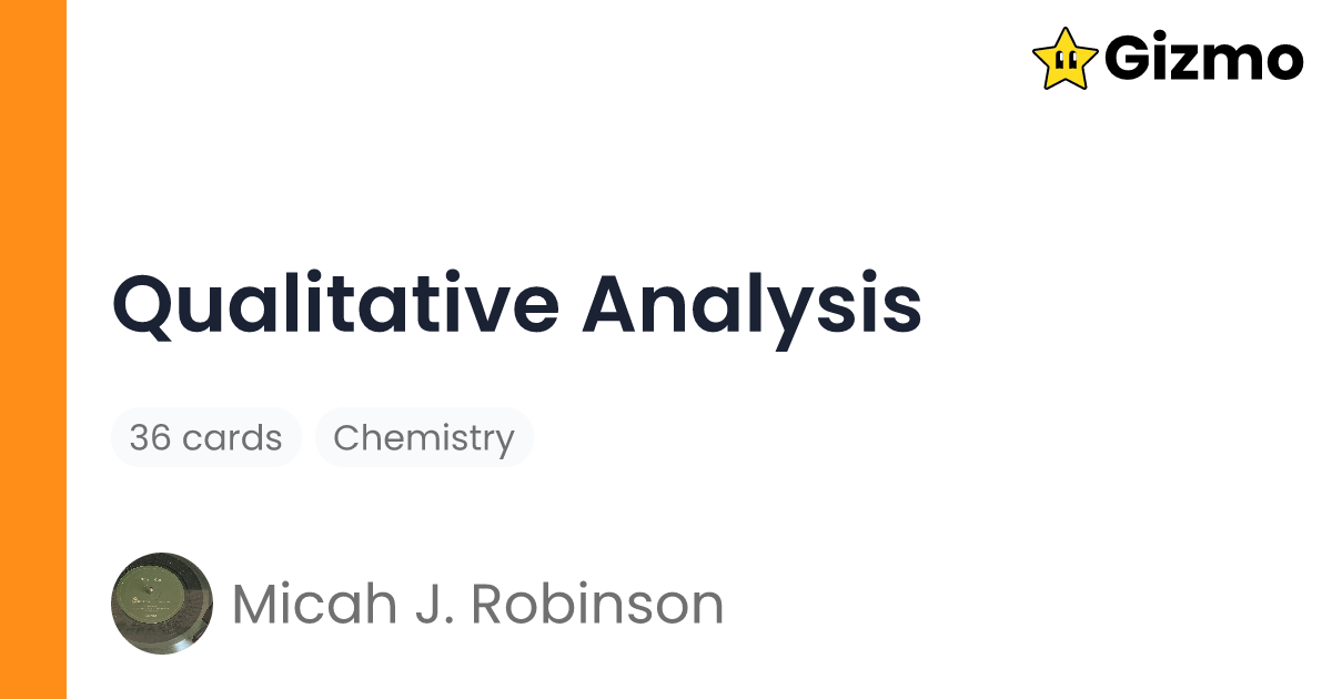 Qualitative Analysis | Flashcards
