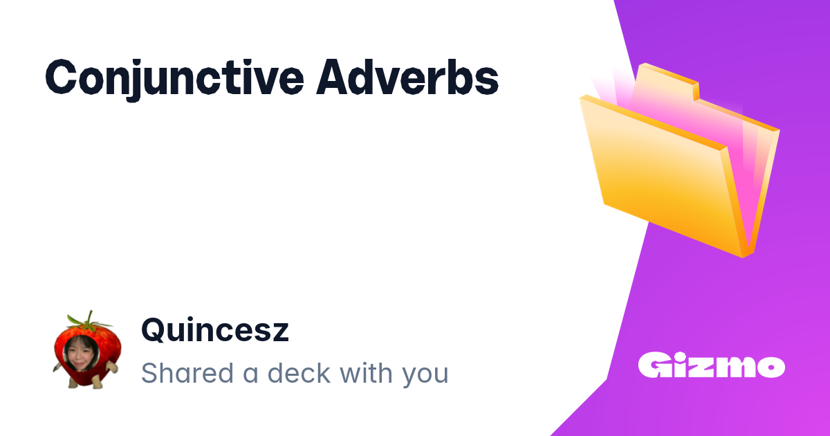 Conjunctive Adverbs | Flashcards