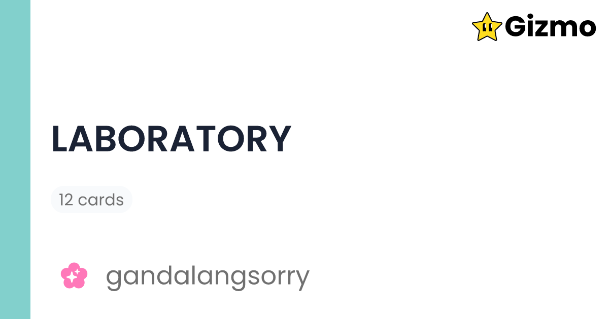Laboratory | Flashcards