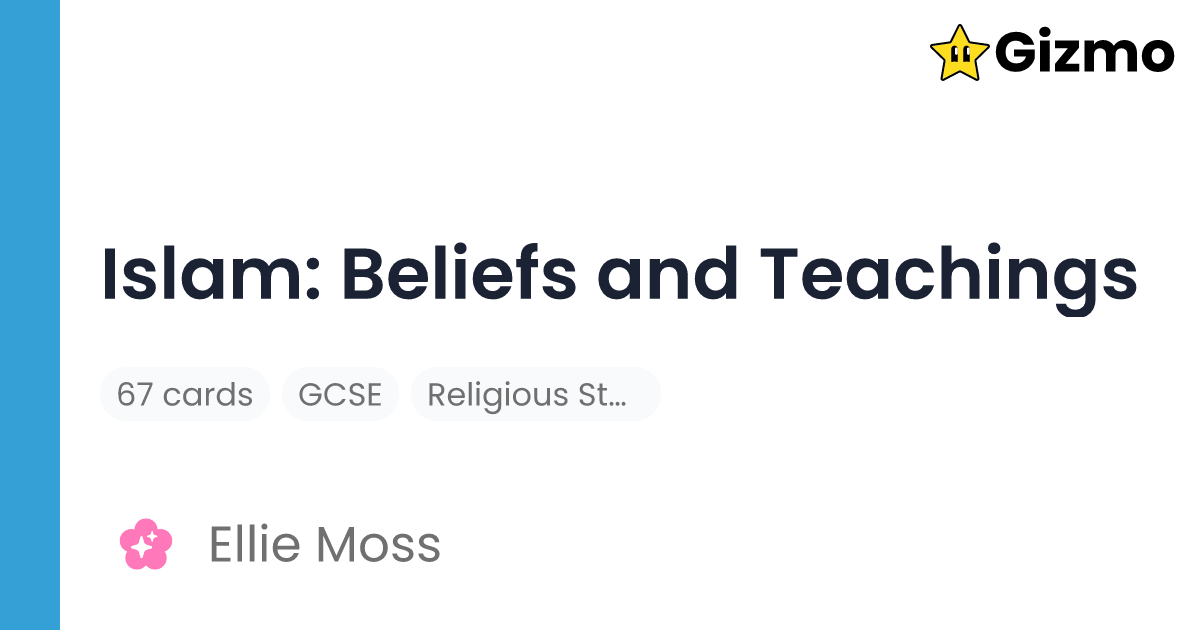 Islam: Beliefs and Teachings | Flashcards