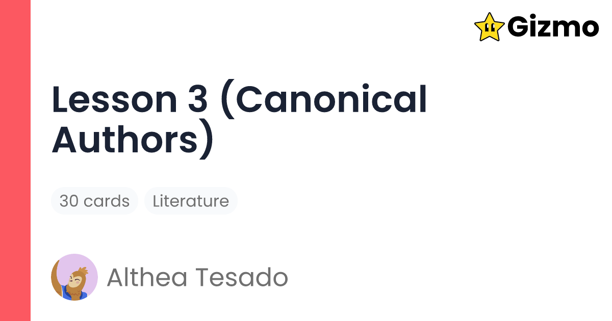Lesson 3 (canonical Authors) | Flashcards