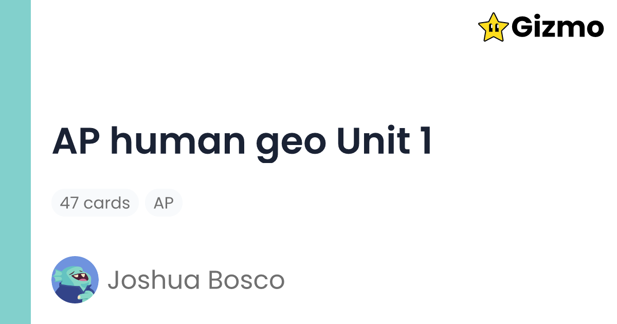 Ap Human Geo Unit 1 | Flashcards