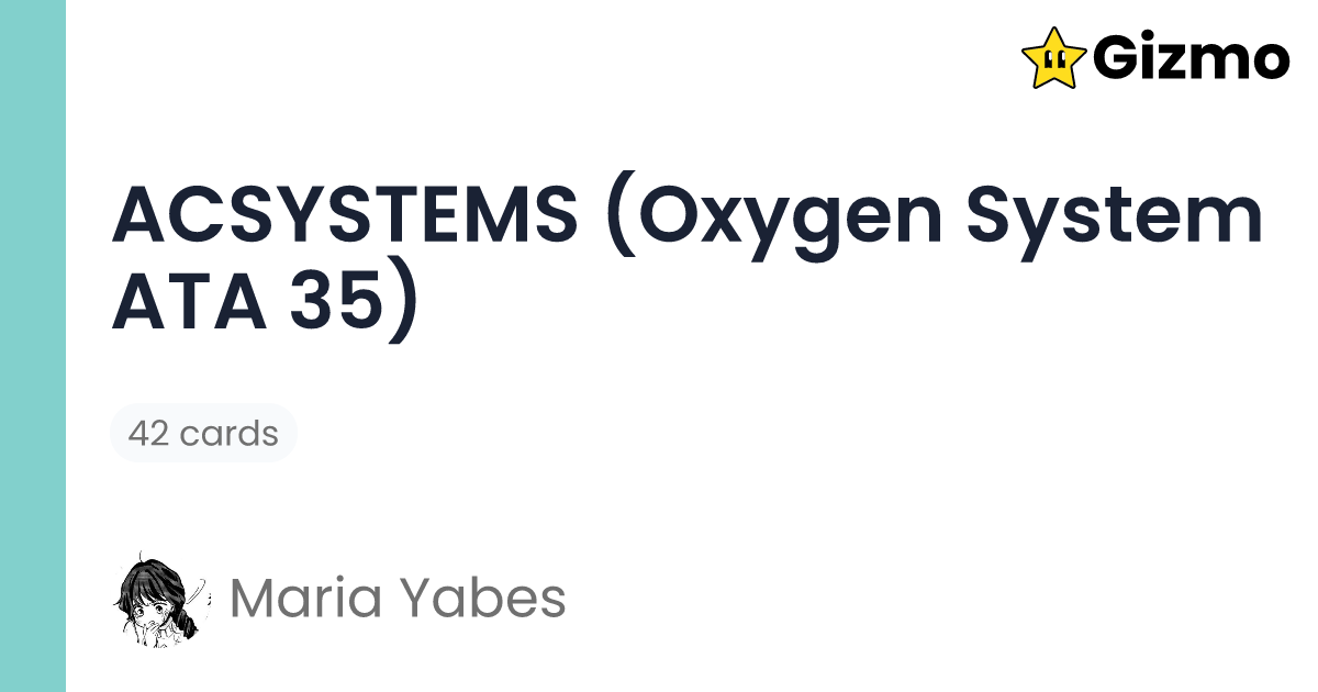 Acsystems (oxygen System Ata 35) | Flashcards