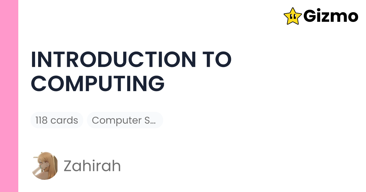 Introduction to Computing | Flashcards