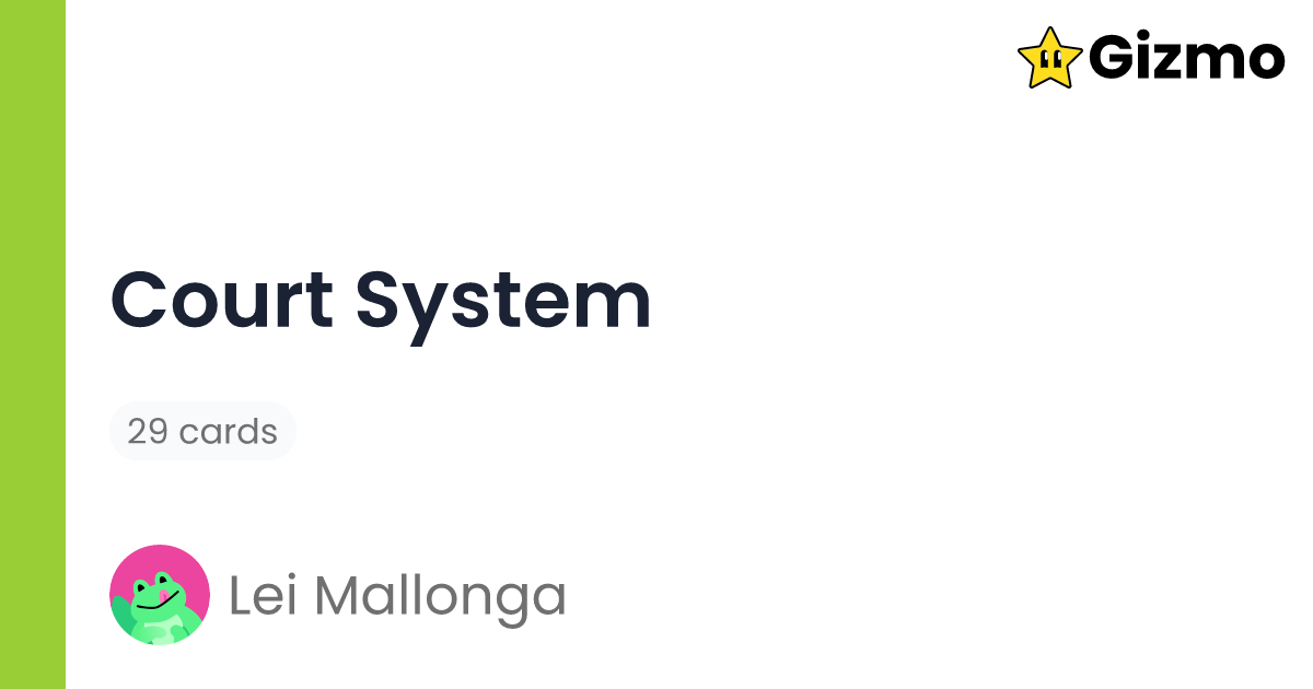 Court System | Flashcards