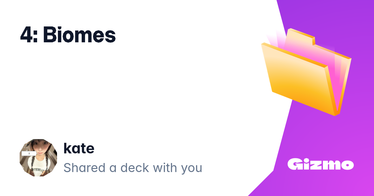 4: Biomes | Flashcards