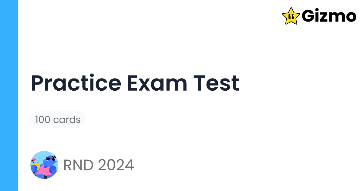 Practice Exam Test | Flashcards