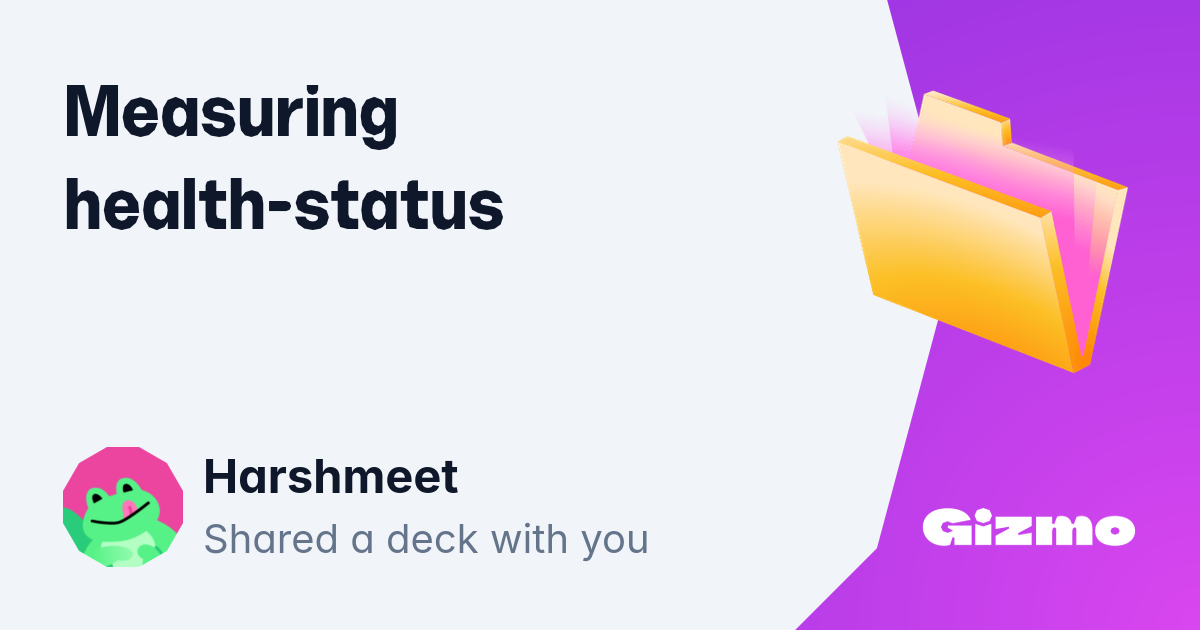 Measuring Health-status | Flashcards
