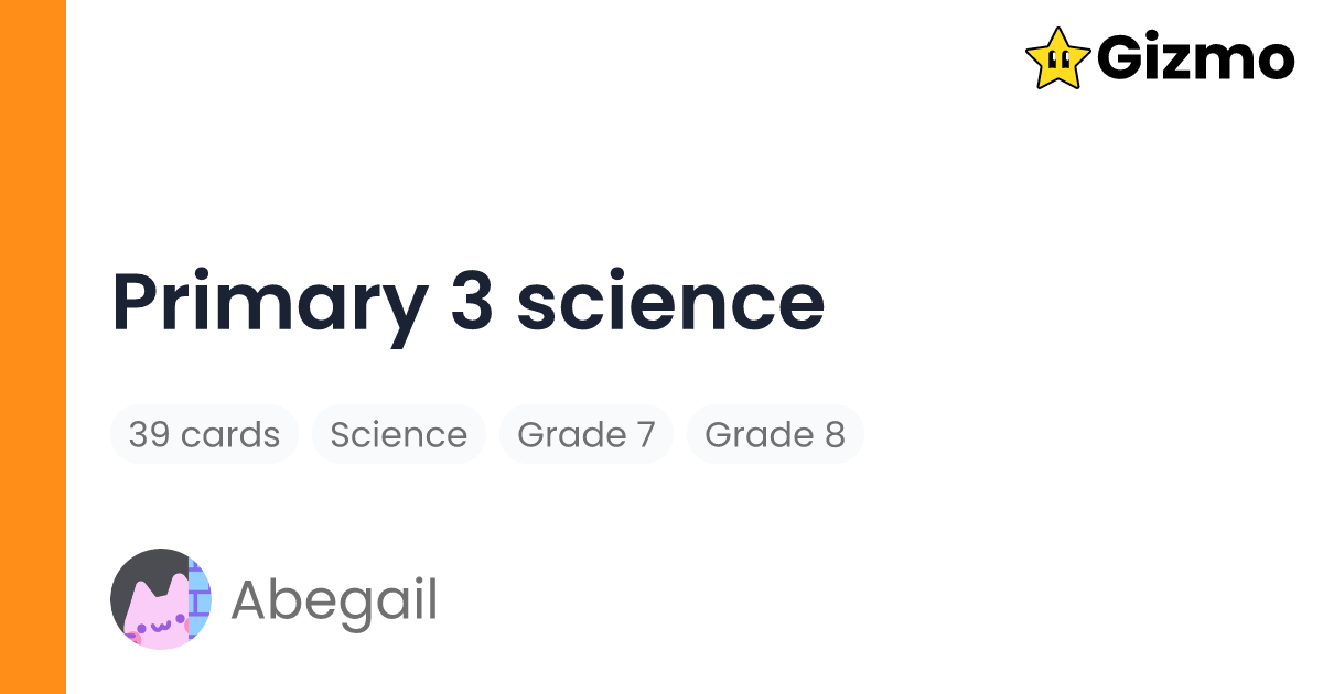 Primary 3 Science | Flashcards