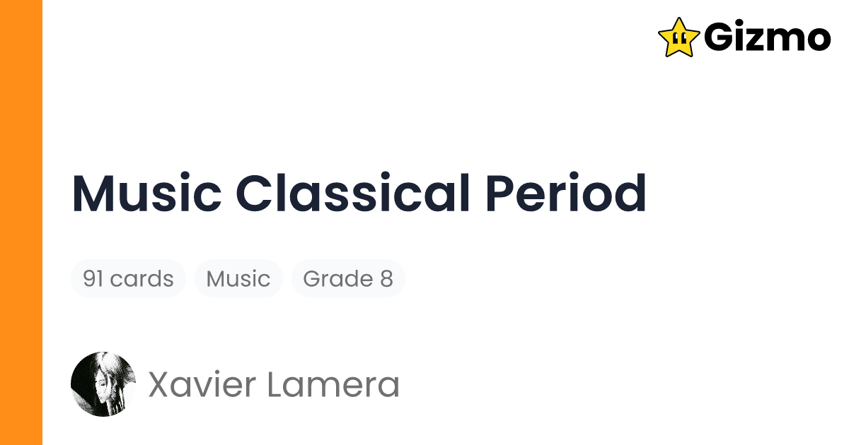 Music Classical Period | Flashcards