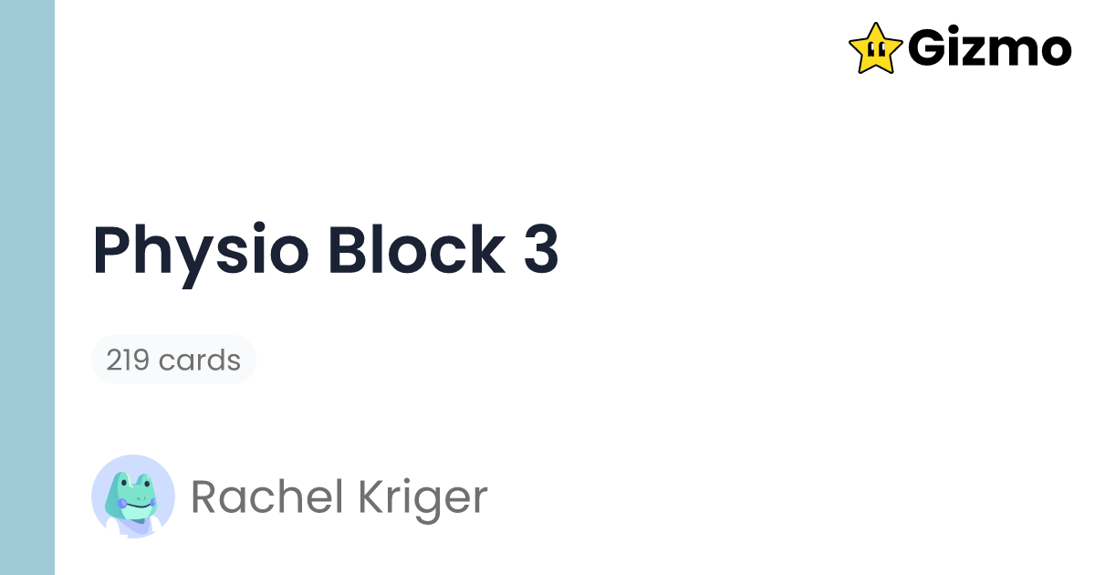 Physio Block 3 | Flashcards