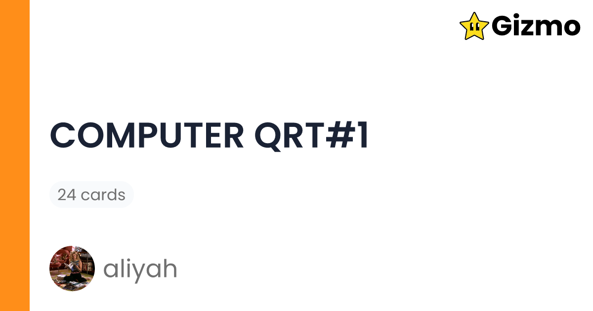 Computer Qrt#1 | Flashcards