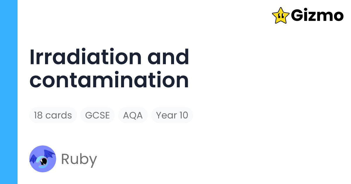Irradiation and Contamination | Flashcards