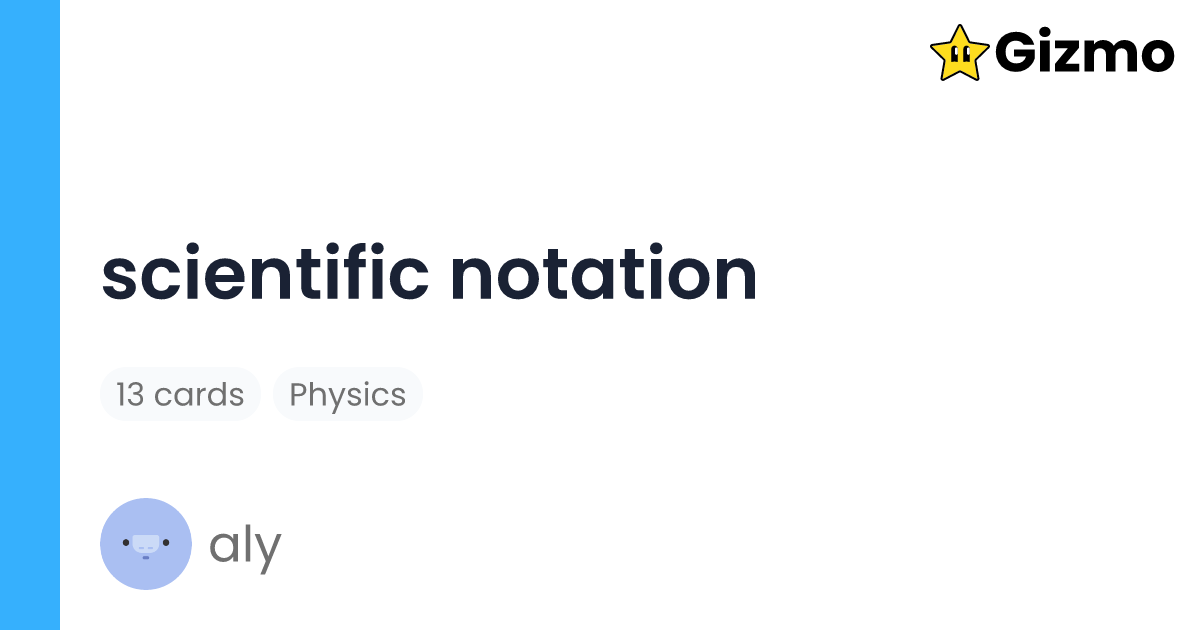 Scientific Notation | Flashcards