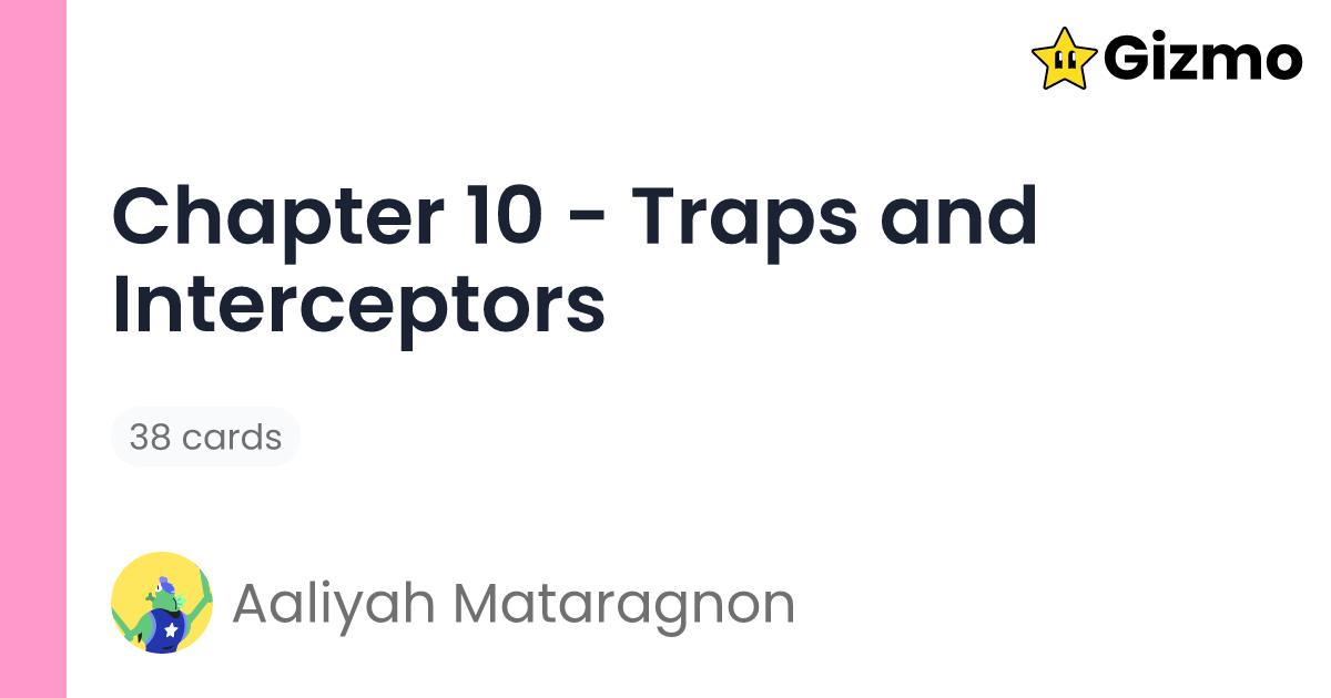 Chapter 10 - Traps and Interceptors | Flashcards