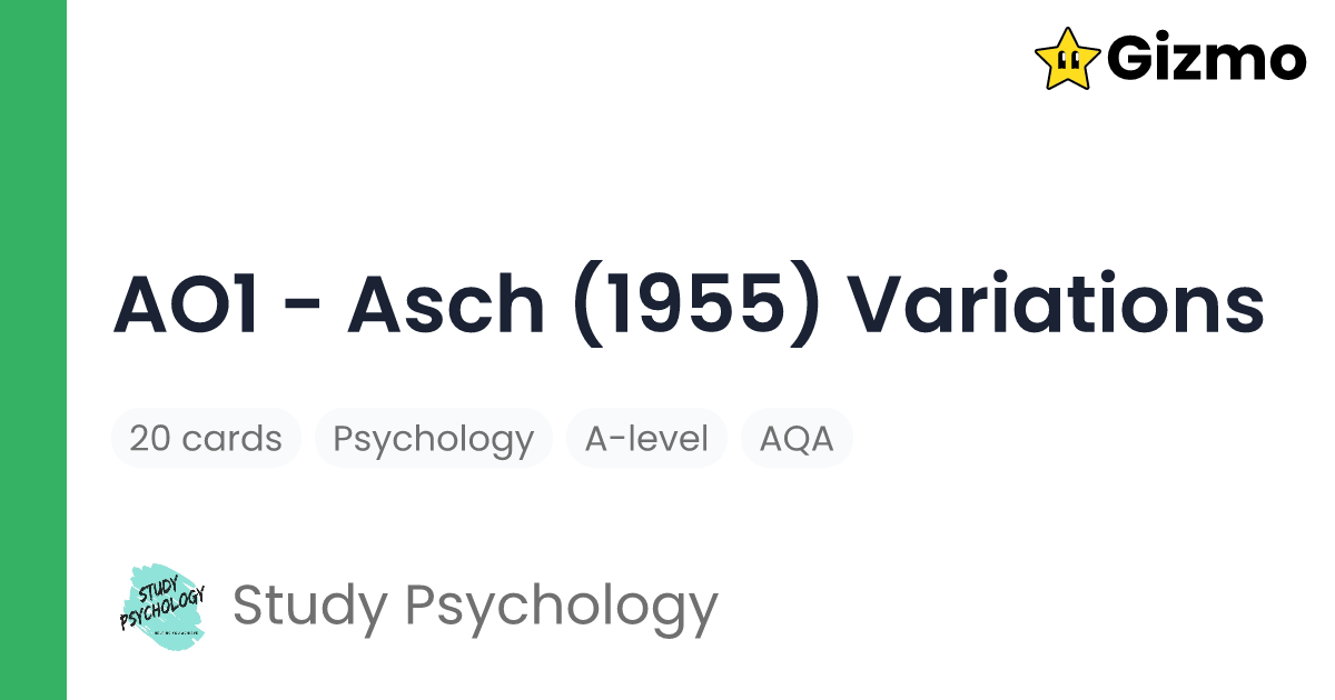 Ao1 - Asch (1955) Variations | Flashcards