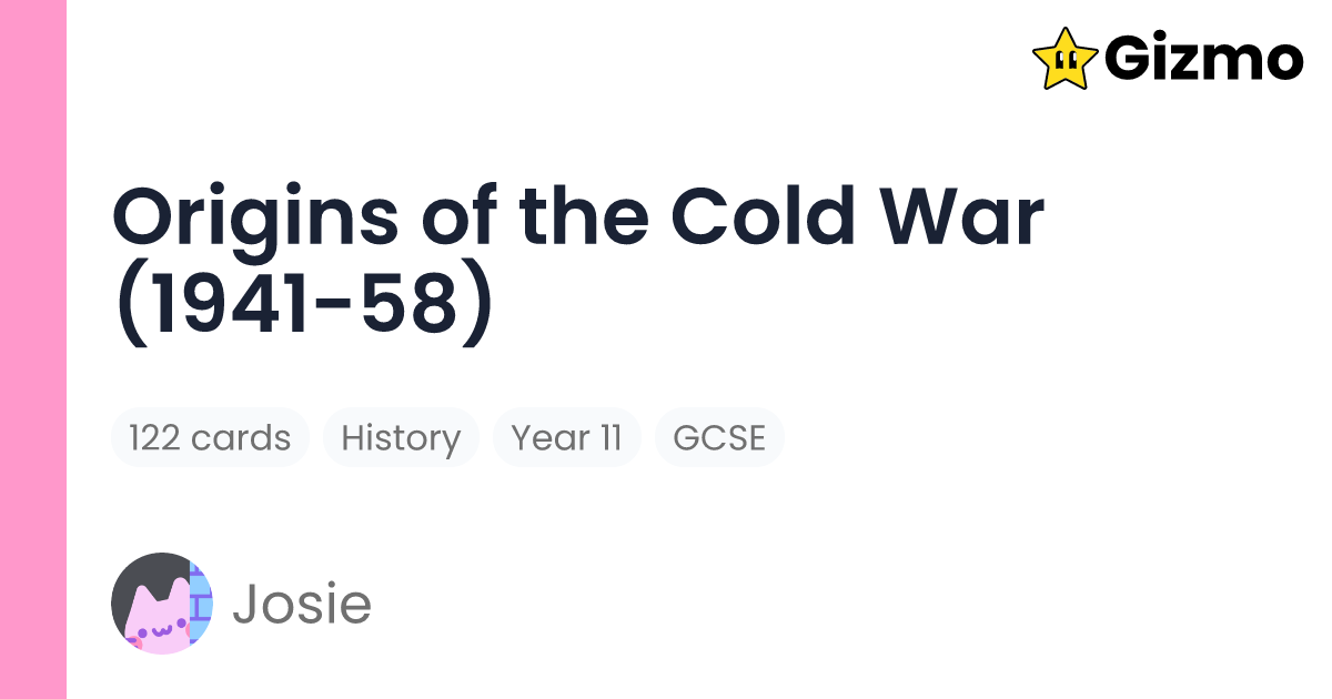 Origins Of the Cold War (1941-58) | Flashcards