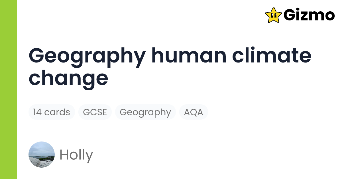 Geography Human Climate Change | Flashcards