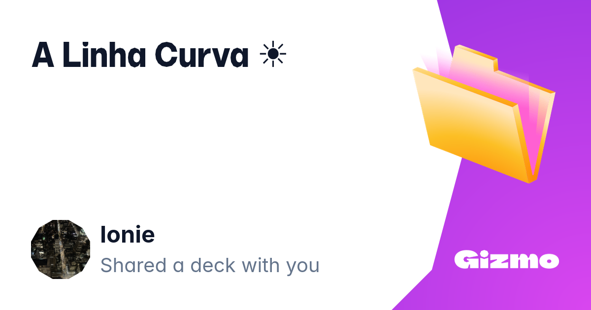 A Linha Curva ☀ | Flashcards