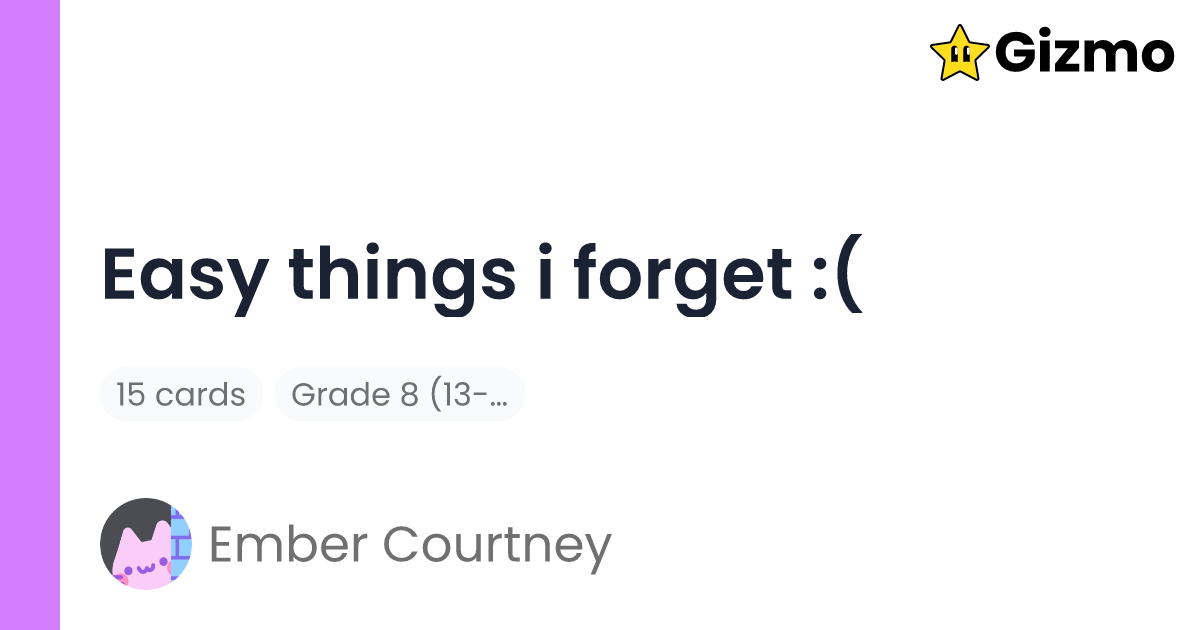 Easy Things I Forget :( | Flashcards