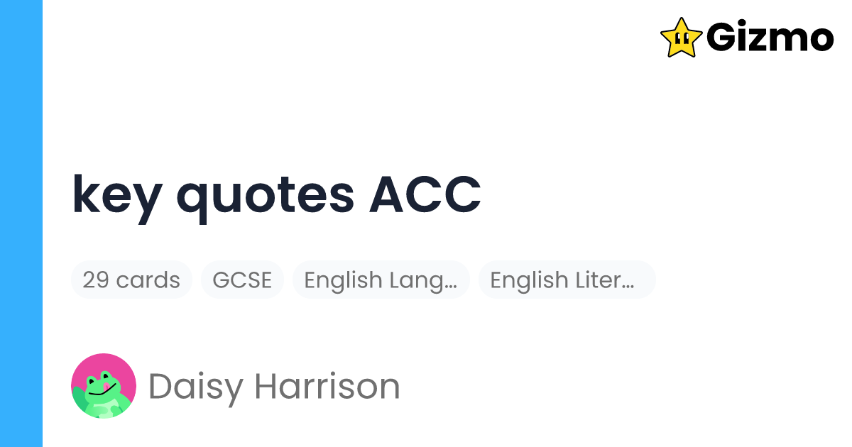Key Quotes Acc | Flashcards
