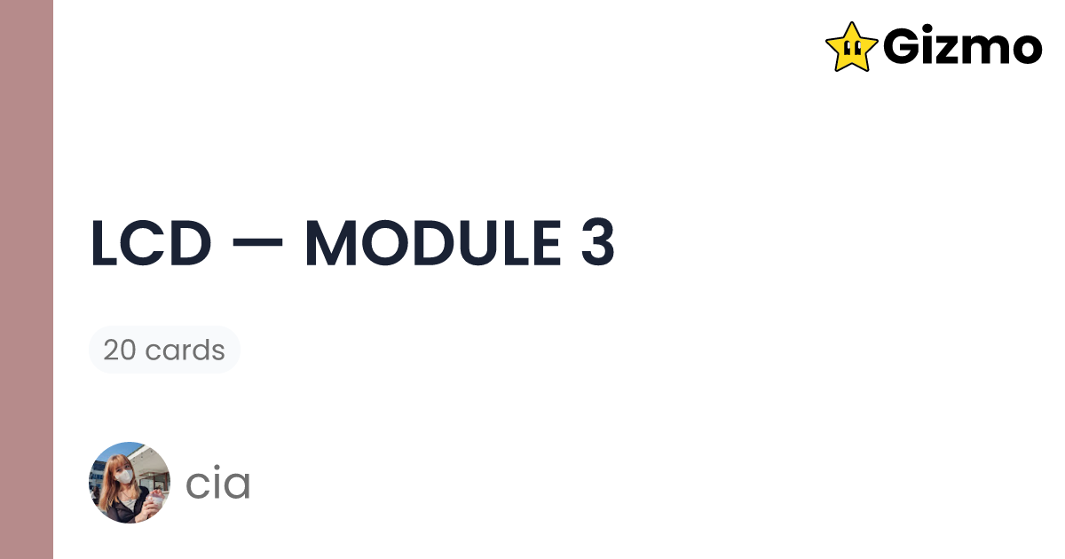 Lcd — Module 3 | Flashcards