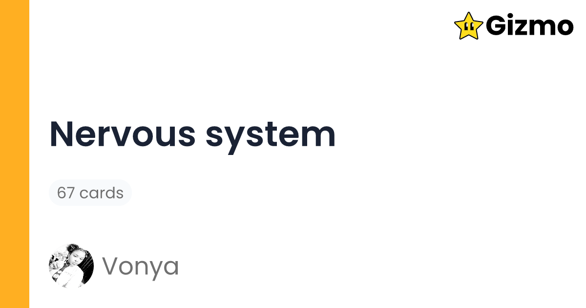 Nervous System | Flashcards