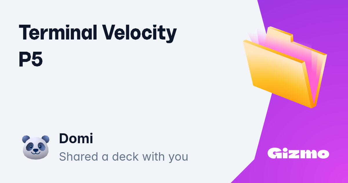 Terminal Velocity P5 | Flashcards