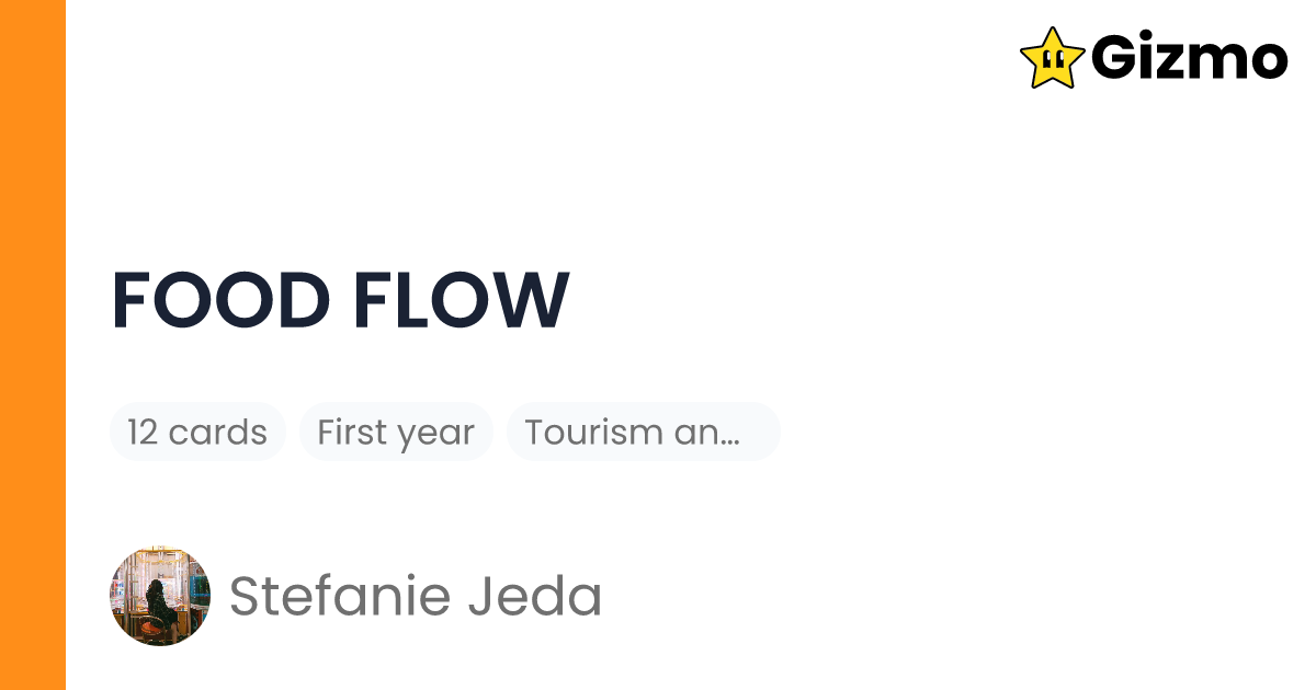 Food Flow | Flashcards