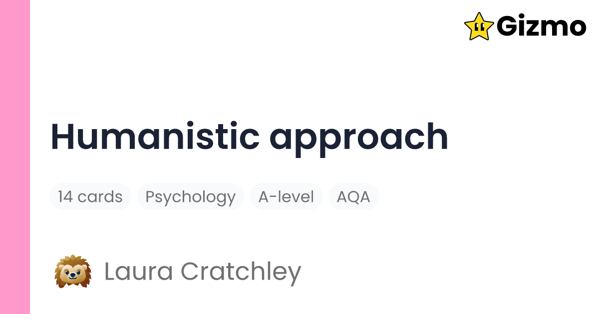 Humanistic Approach | Flashcards