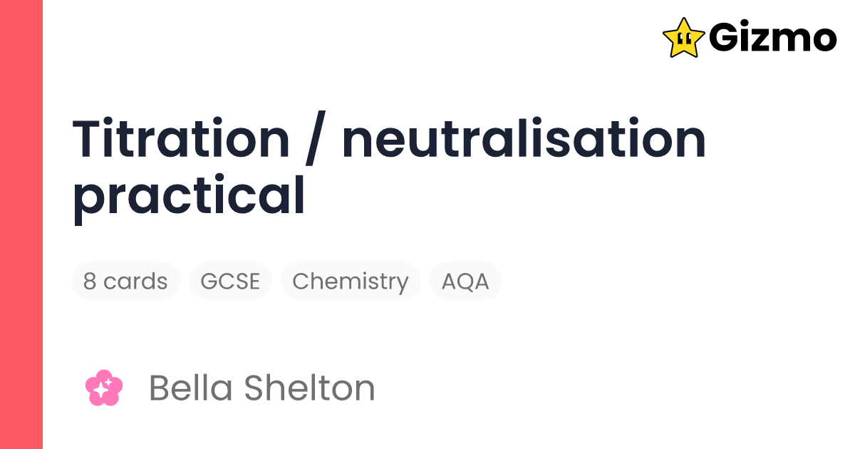 Titration / Neutralisation Practical | Flashcards